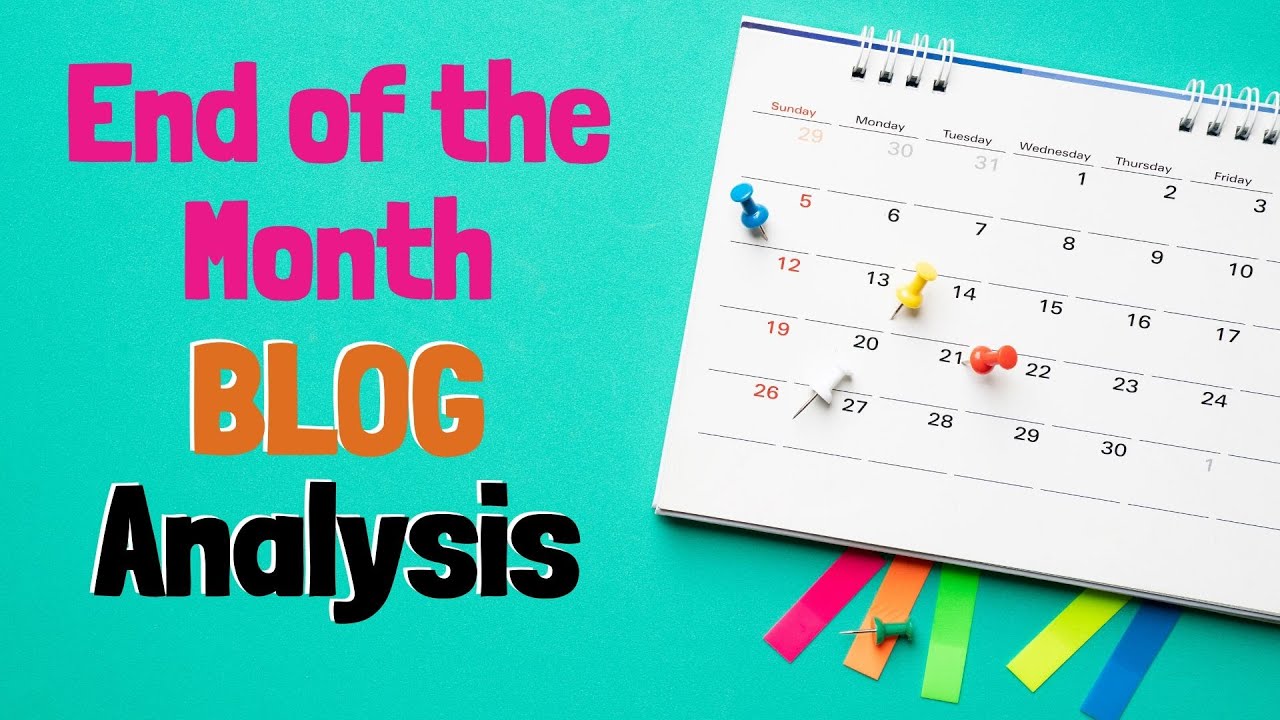 End of Month Blog Review How I Do It - YouTube