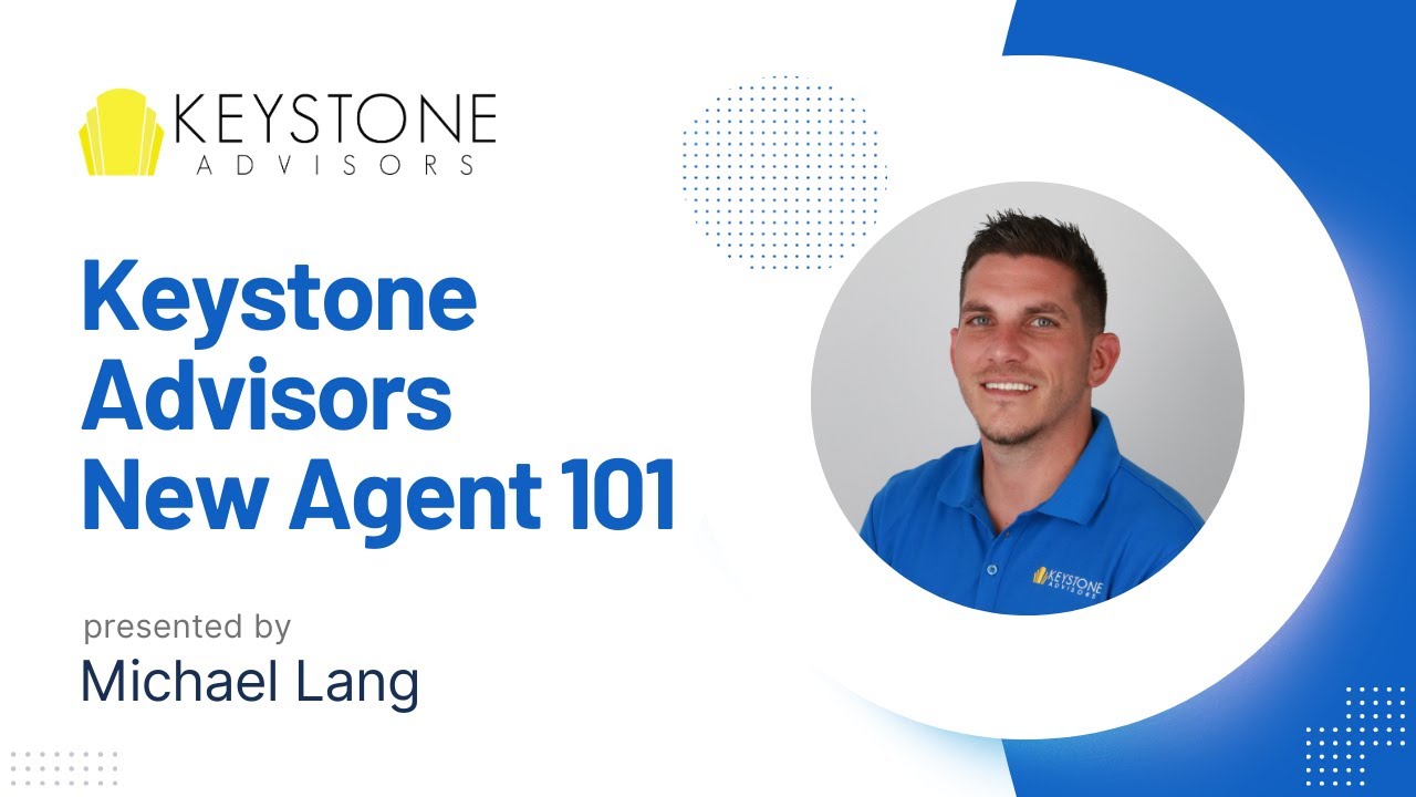 Keystone Advisors - New Agent 101 - YouTube