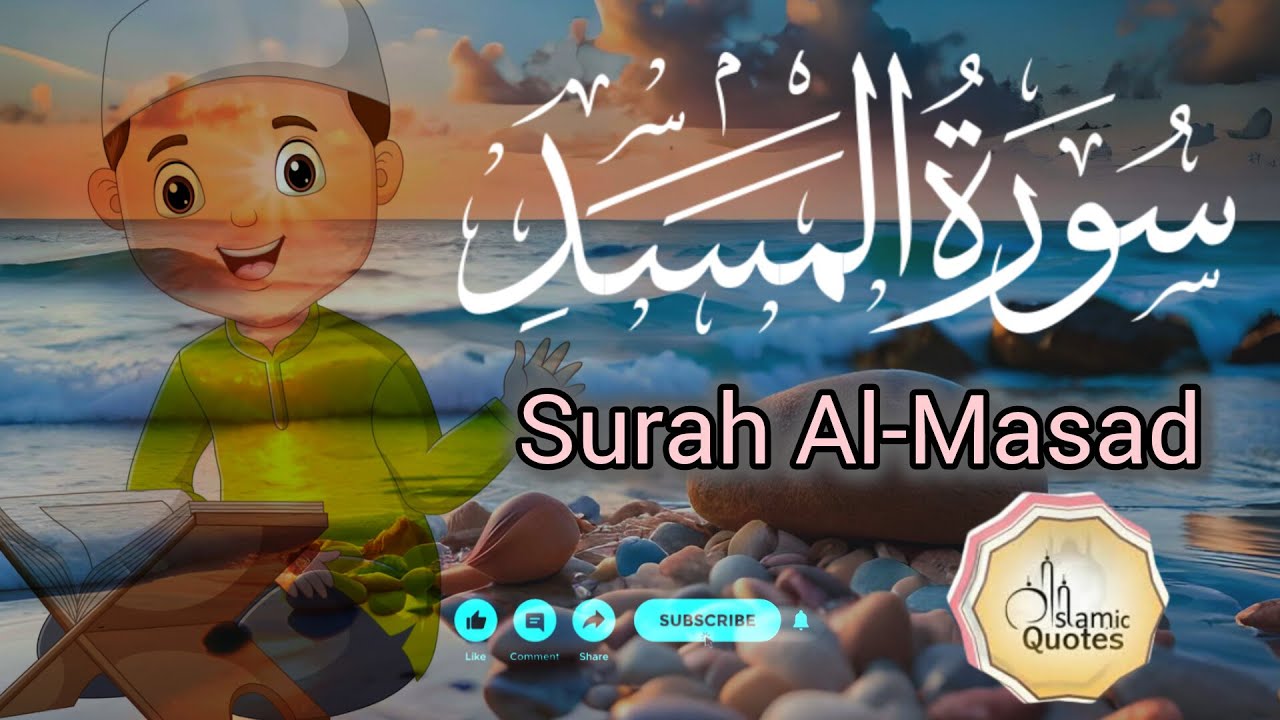 Memories Surah Al - Masad /Learn Quran For kids - YouTube