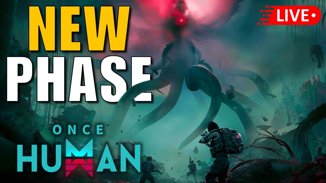 *LIVE* The New Phase is HERE! Exploring with viewers! | Once Human ...