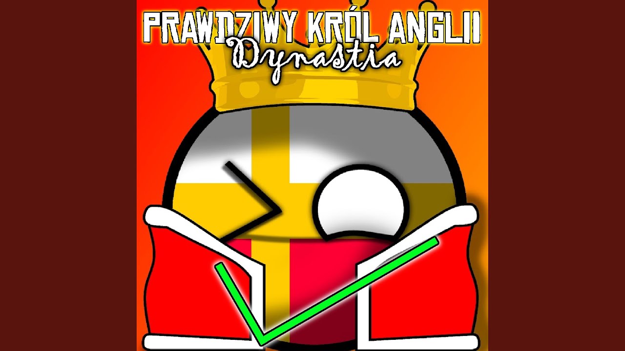 Prawdziwy Król Anglii (Dynastia) - YouTube