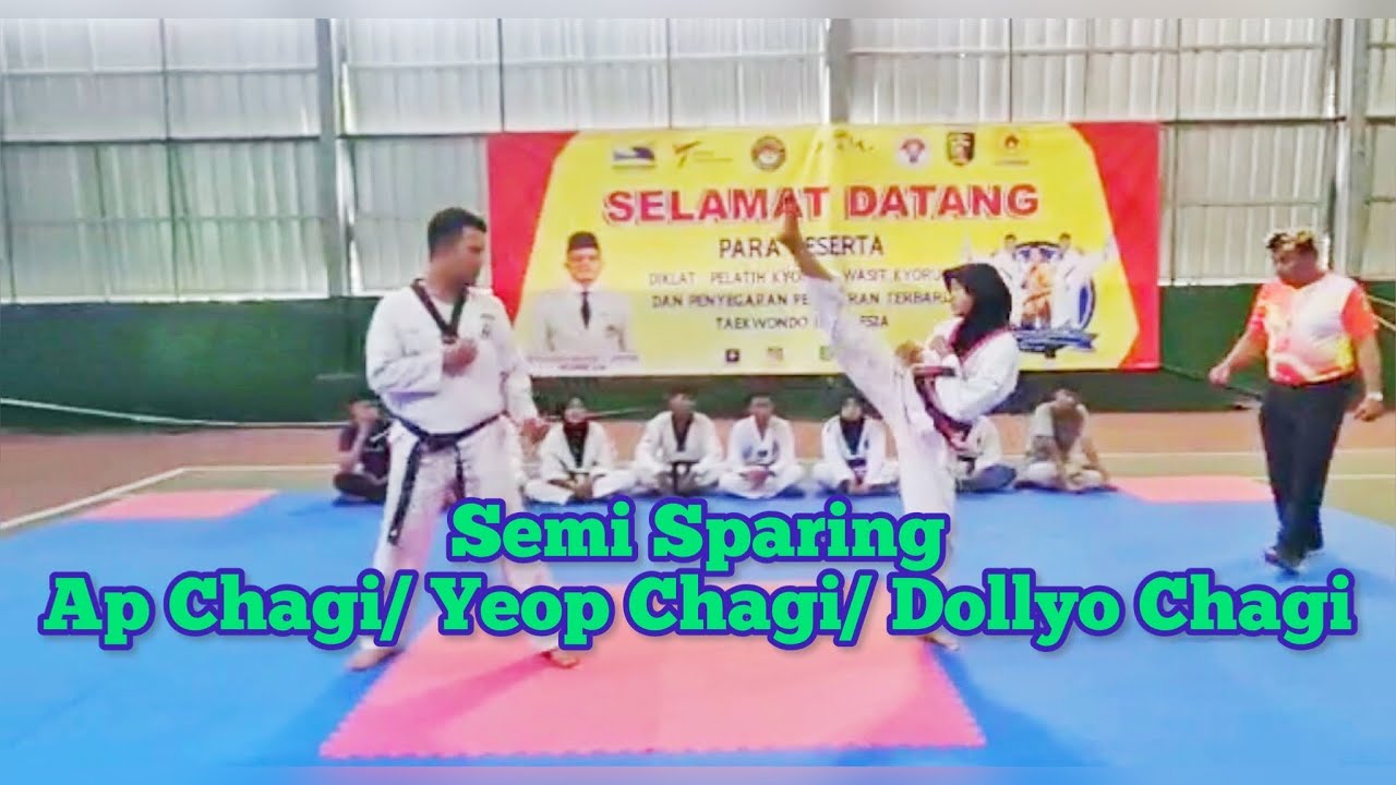 Semi Sparing Ap Chagi/ Yeop Chagi/ Dollyo Chagi - Materi UKT Taekwondo ...