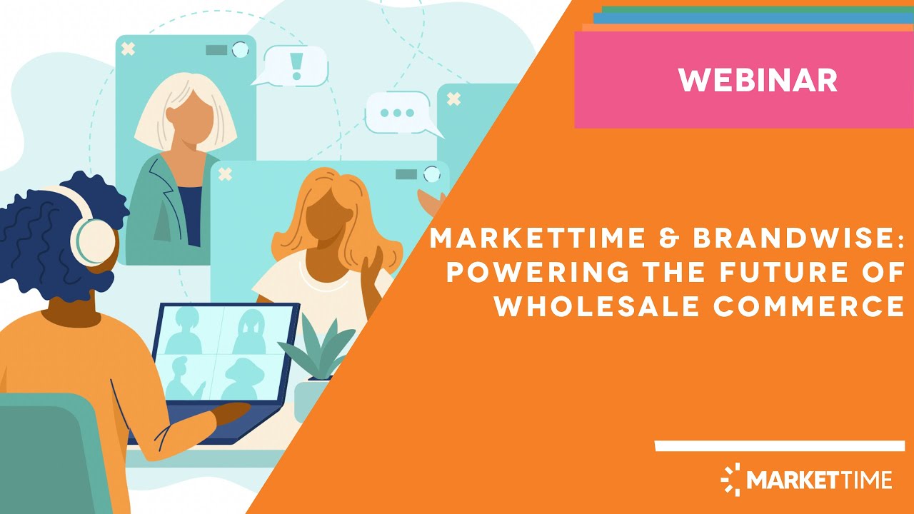 MarketTime and Brandwise: Powering the Future of Wholesale Commerce ...