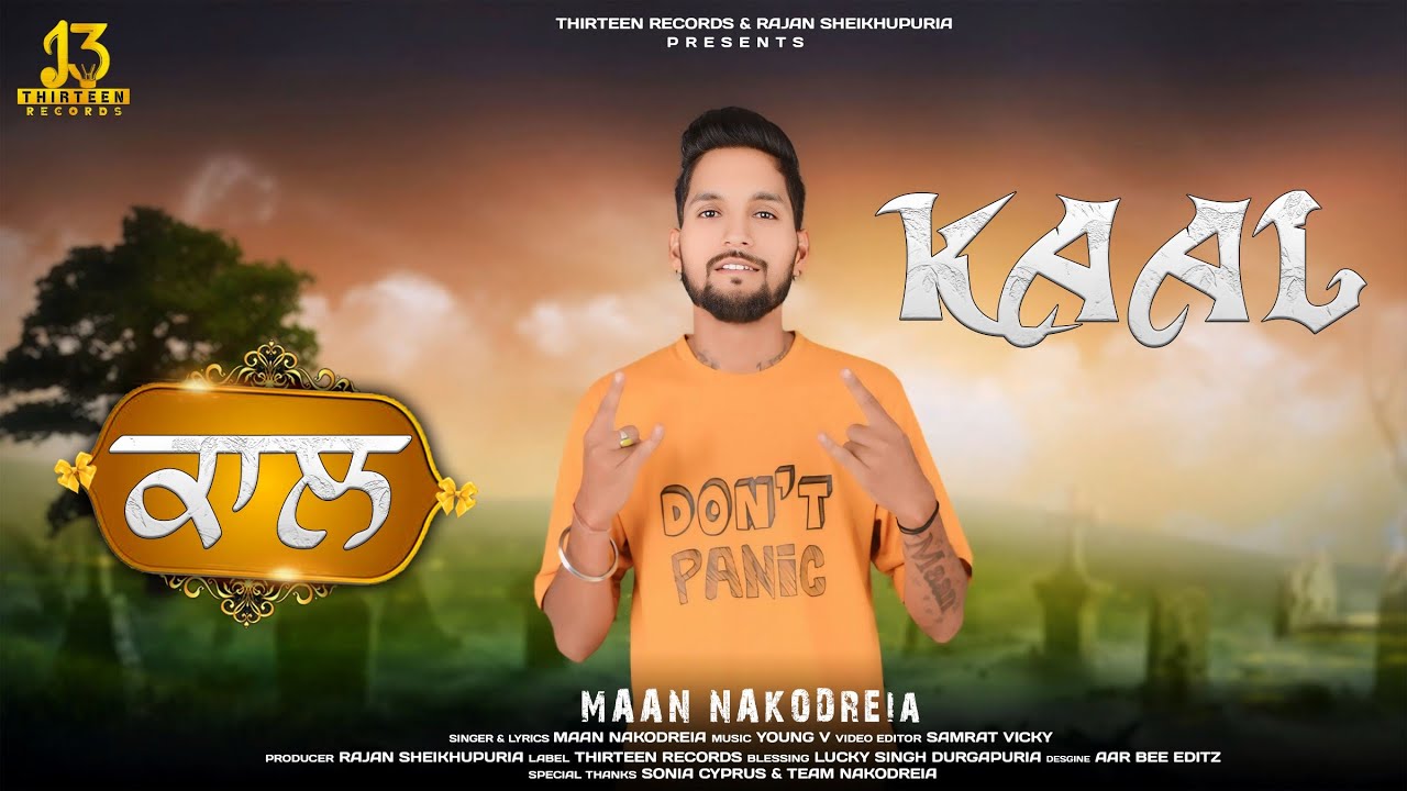 Kaal ਕਾਲ (Official Music Video)Maan Nakodreia || Young V || Latest ...