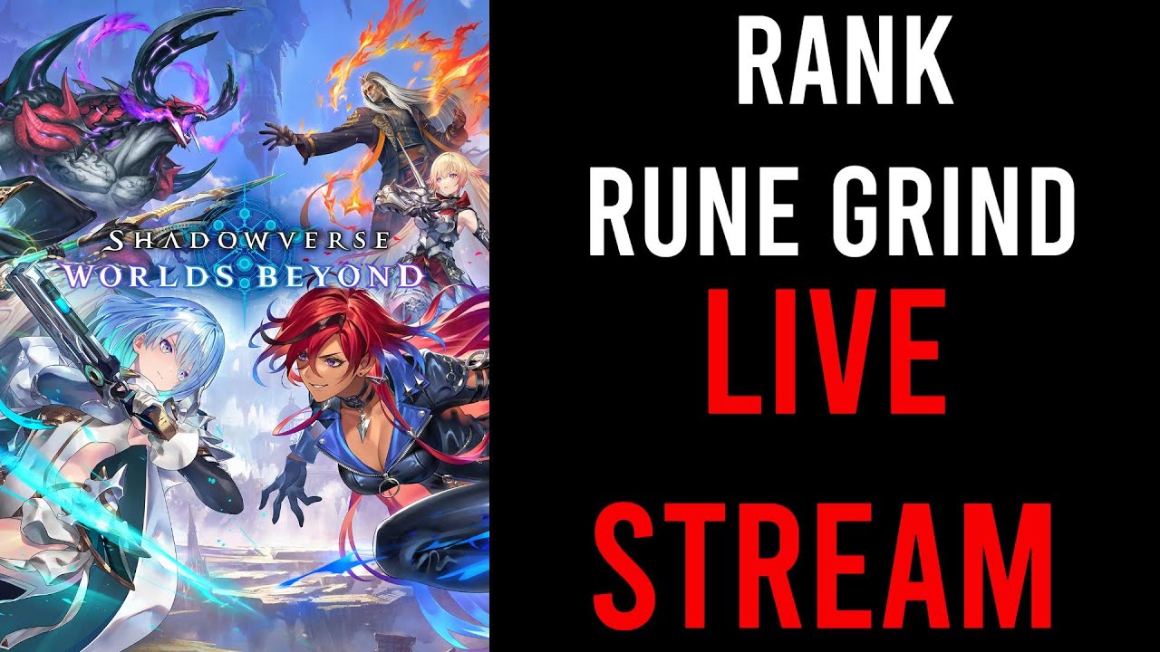 Spell Boost Rune Ranked Grind Shadowverse Worlds Beyond - YouTube