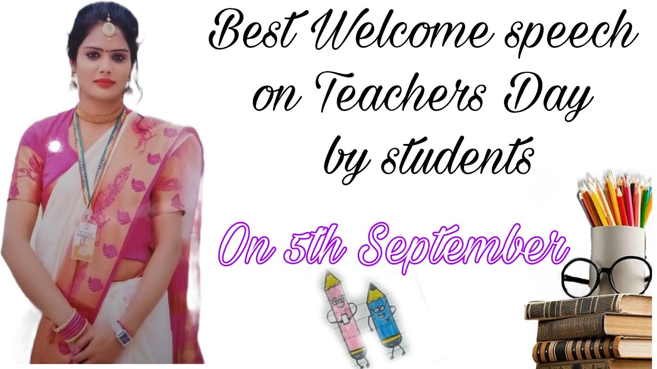 Best Welcome speech on Teachers day by students - YouTube