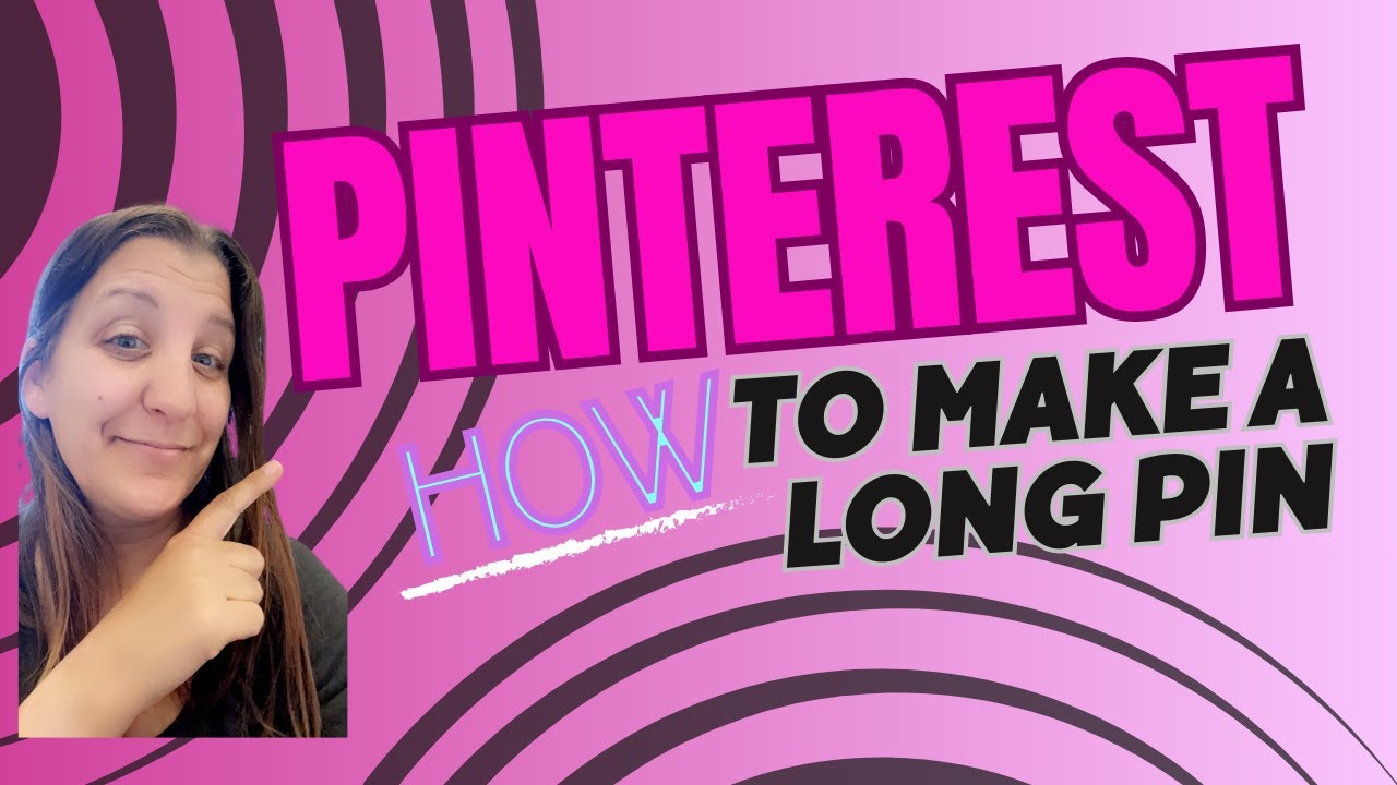 Making Long Pins on Pinterest Tutorial - YouTube
