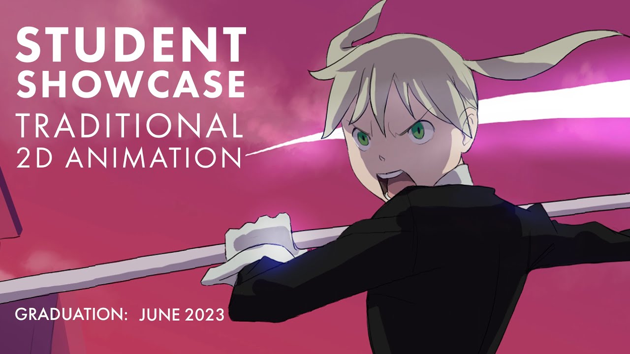 Students showcase. Traditional 2D animation. Graduation: June 2023 ...