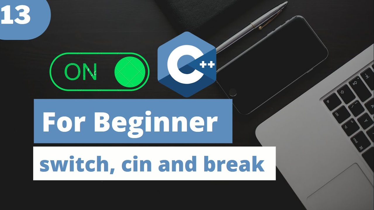 #c++#for#beginner part 13 switch,cin and break - YouTube