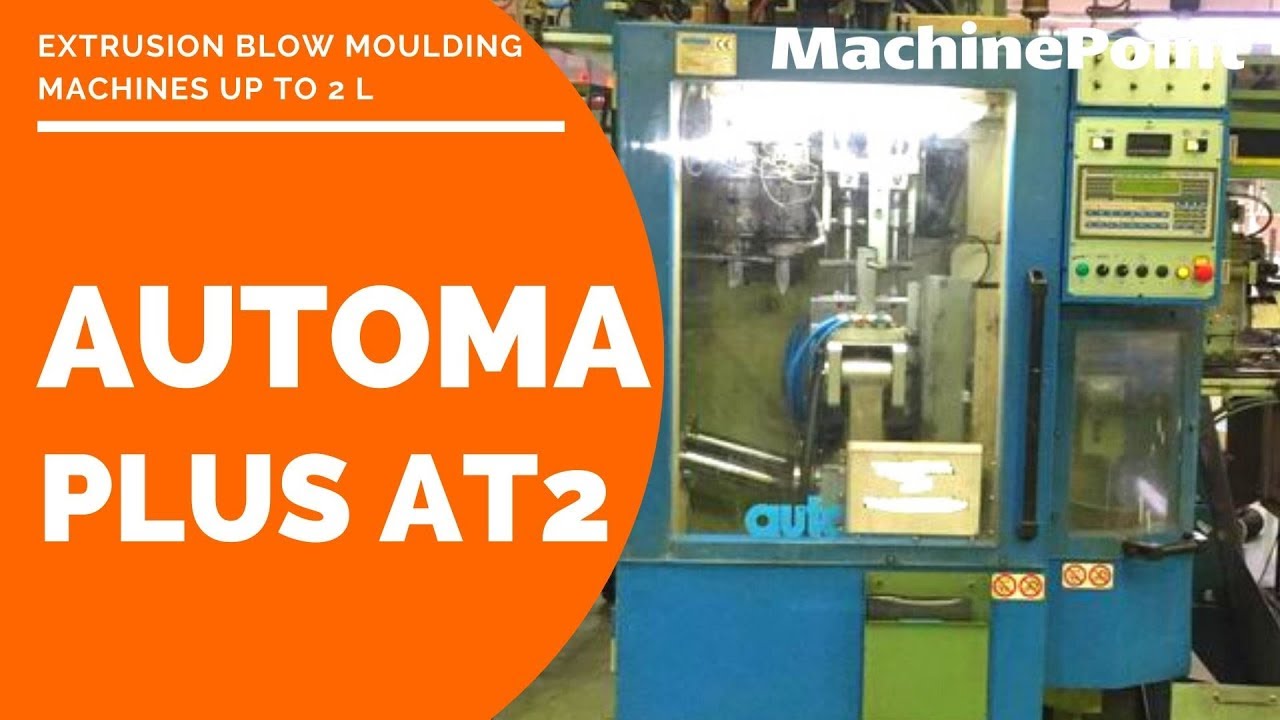 AUTOMA PLUS AT2 Extrusion Blow Moulding machines up to 2 L | AUTOMA ...