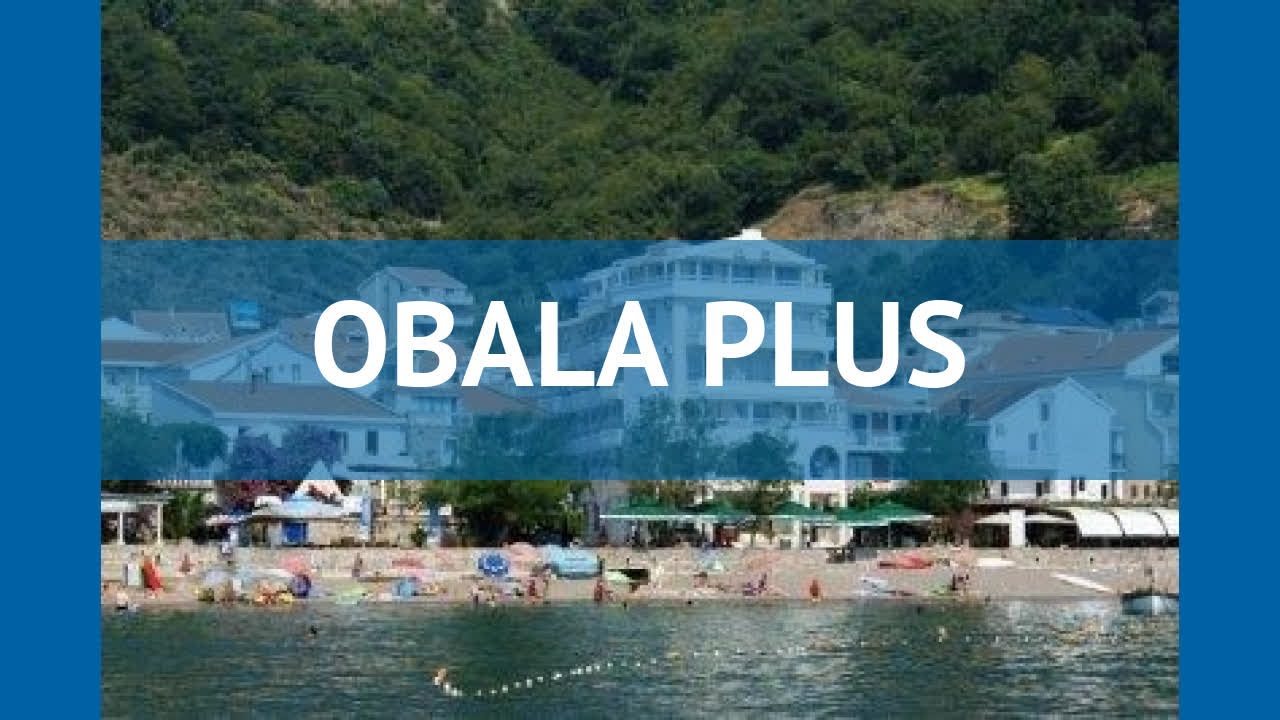 OBALA PLUS 3* Черногория Бечичи обзор – отель ОБАЛА ПЛАС 3* Бечичи ...