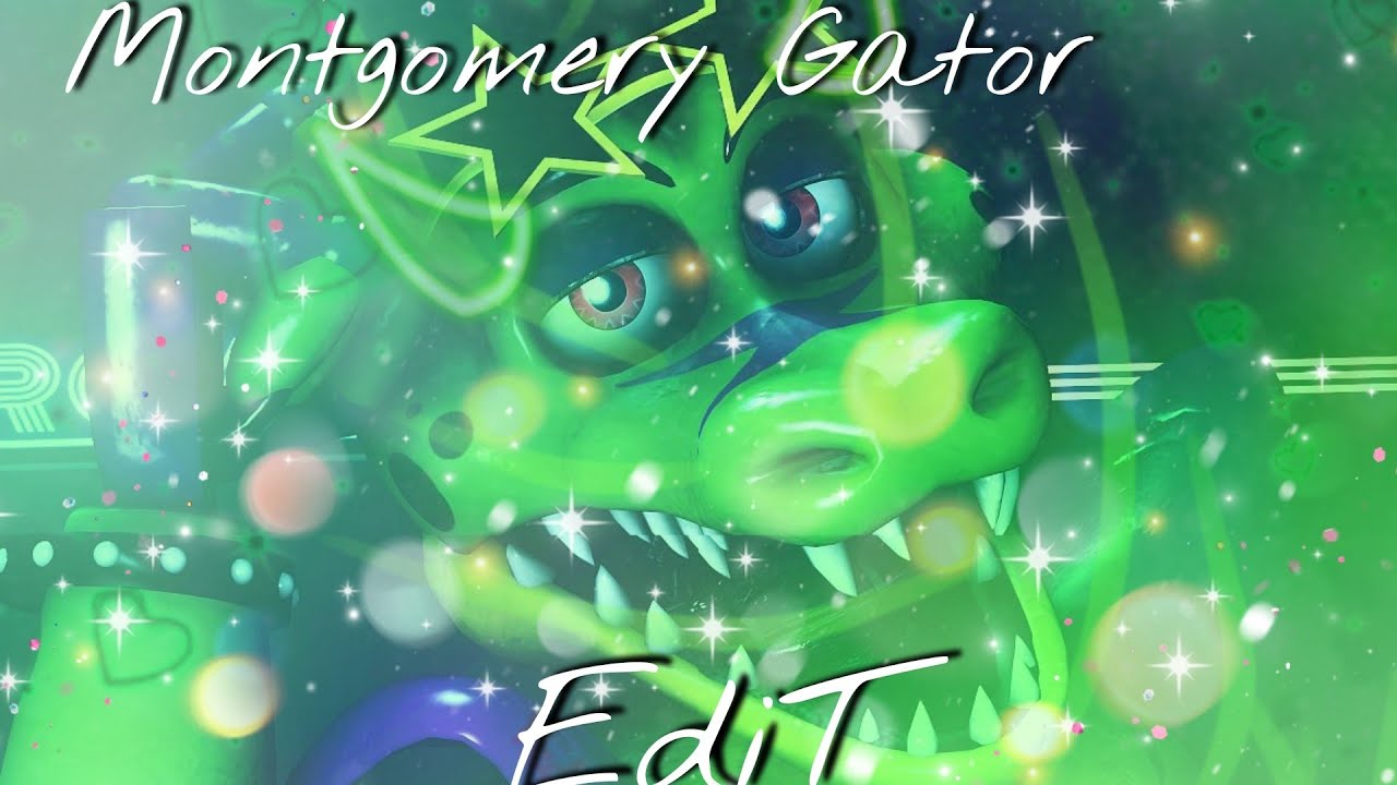 Montgomery Gator•Gangster Paradise•|FNAF Security Breach|My Handsome ...