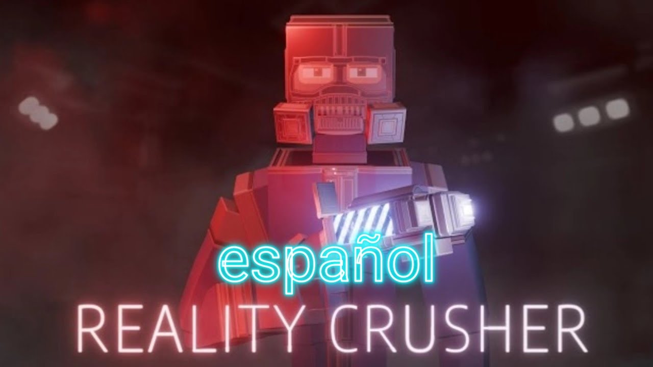 reality crusher doblado al español - YouTube
