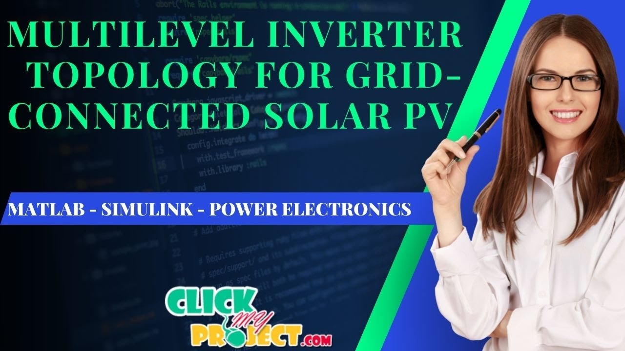 Matlab Power Electronics - Multilevel Inverter Topology For Grid ...