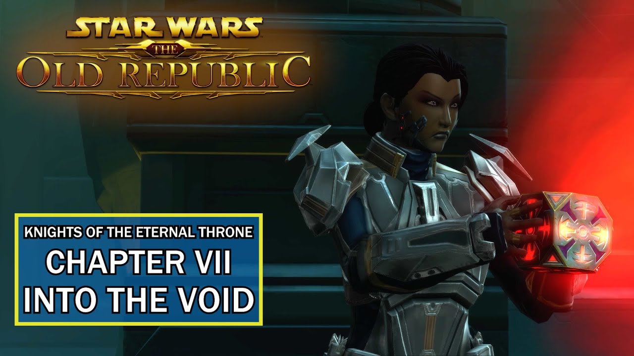 SWTOR: Knights of the Eternal Throne - Chapter 7 Into the Void - Light ...