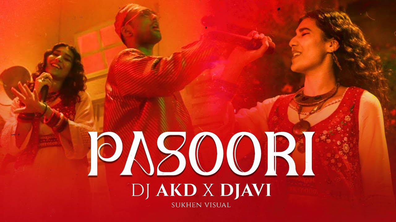 Pasoori | Ali Sethi x Shae Gill | Mashup | DJ AKD x DJ AVI | Sukhen ...