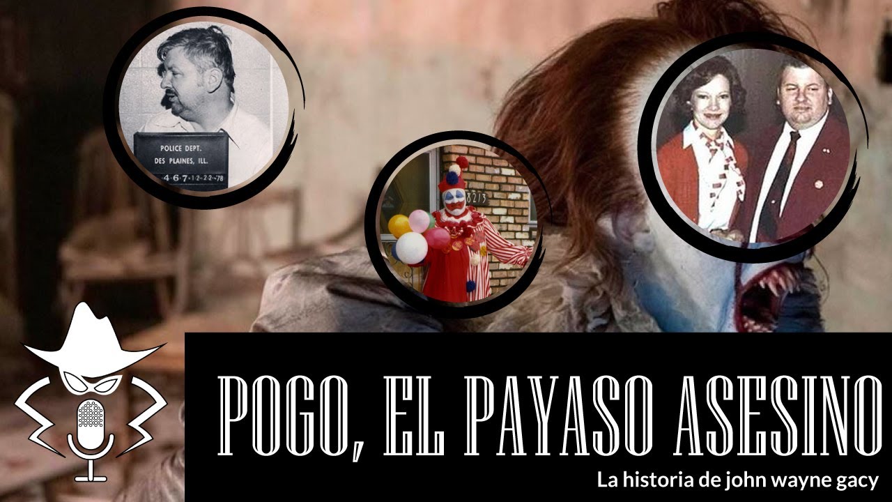 Los Oscuros Secretos de Pogo el Payaso: La Historia del Asesino Serial ...