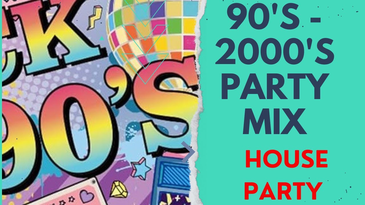 90's - 2000's PARTY MIX: HOUSE PARTY [Eurohouse anni 90-2000] - YouTube
