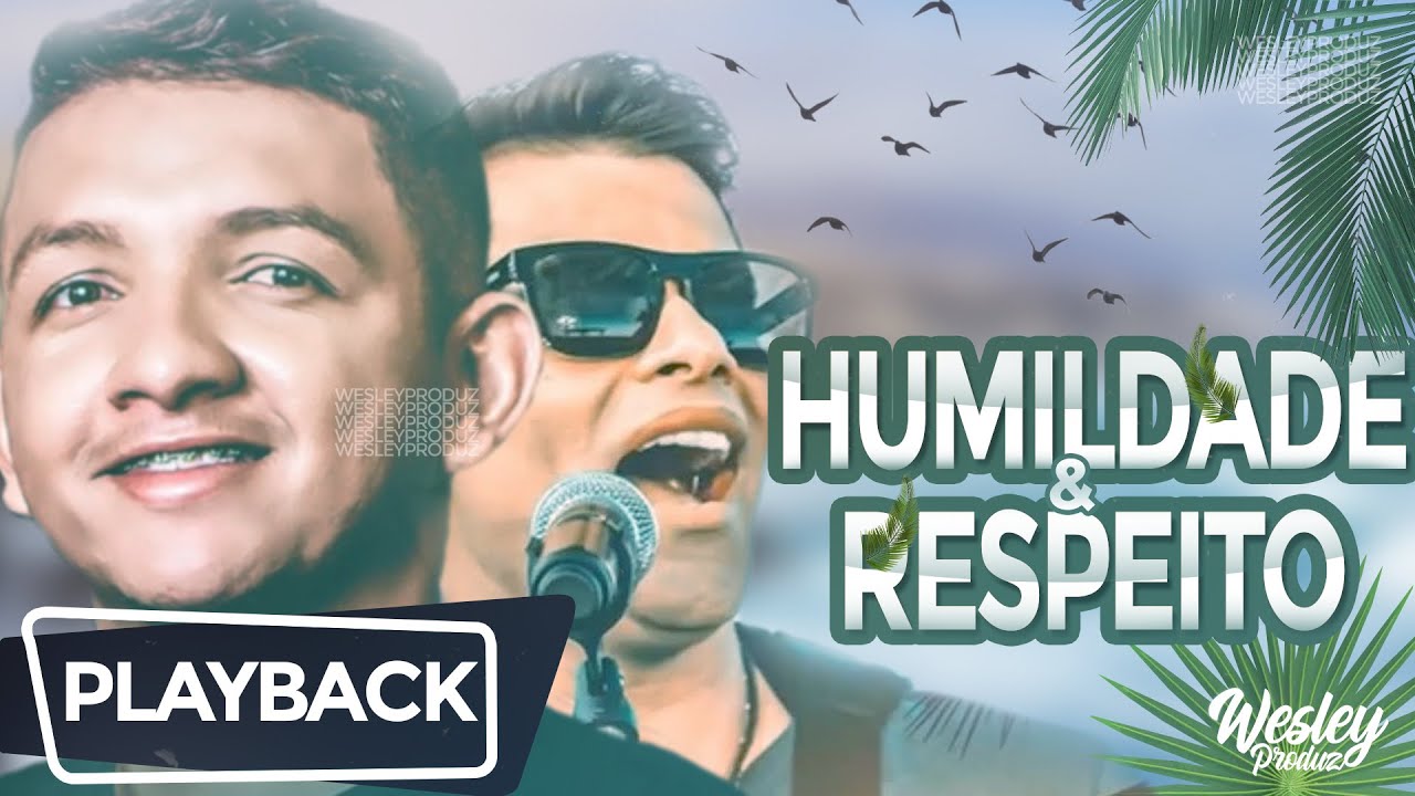 PLAYBACK GRÁTIS | HUMILDADE E RESPEITO | MARCYNHO SENSAÇÃO & KIKO ...
