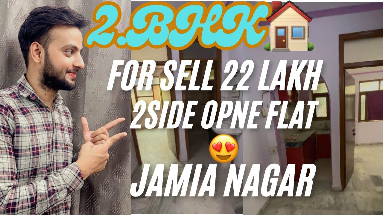 2.BHK FLAT NEAR JAMIA NAGAR🏠 | 3RD FLOOR | FOR SELL | OKHLA DELHI ...