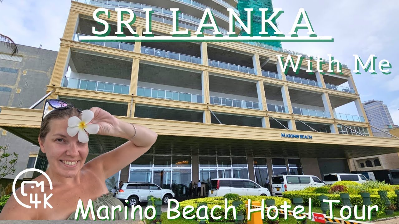 4* Marino Beach Hotel Colombo Sri Lanka | BEST HOTEL TO STAY IN COLOMBO ...