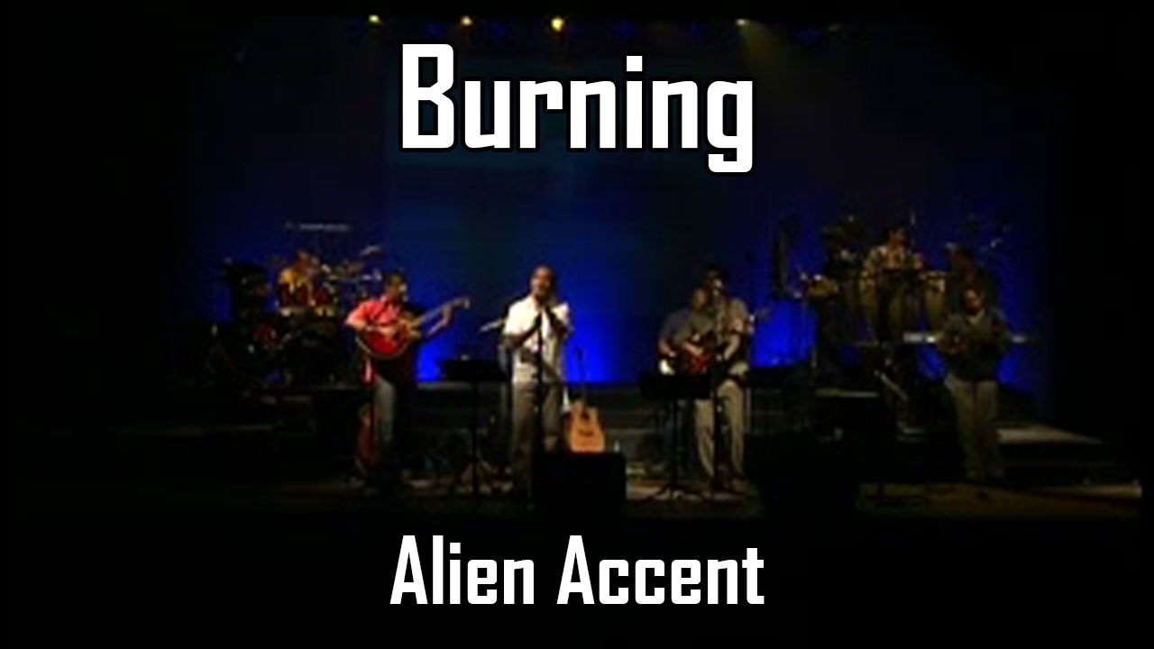 Burning - Alien Accent (featuring Husni Ghouse) - YouTube