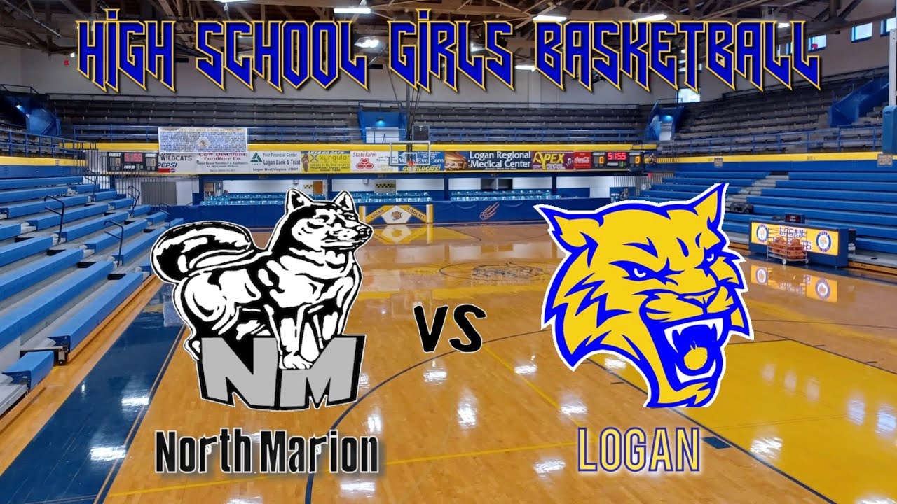 HS Girls Basketball : North Marion @ Logan - YouTube