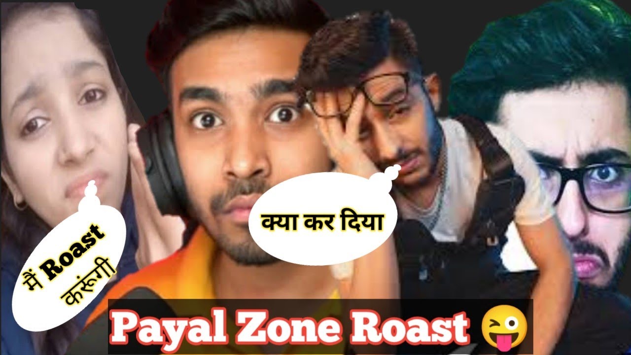 Payal zone Roasting Video | Payal Zone Ki Payal Panti 🤣 - YouTube