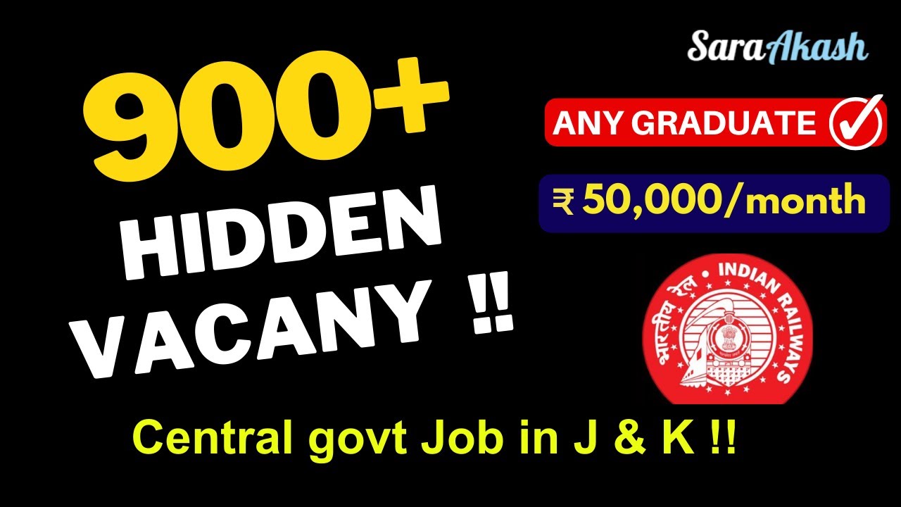 900+ Central Govt. Vacancies for Jammu & Srinagar Region | RRB 2024 ...
