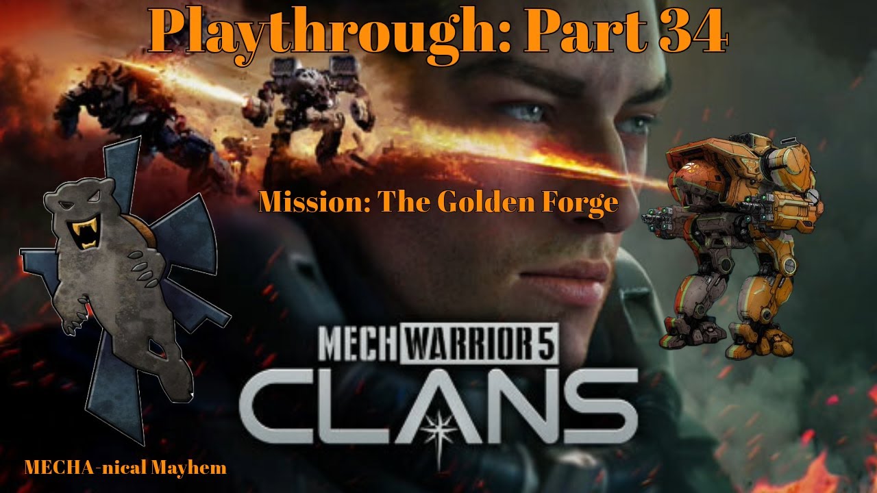 Playthrough: Mechwarrior 5 Clans Part 34: The Golden Forge - YouTube