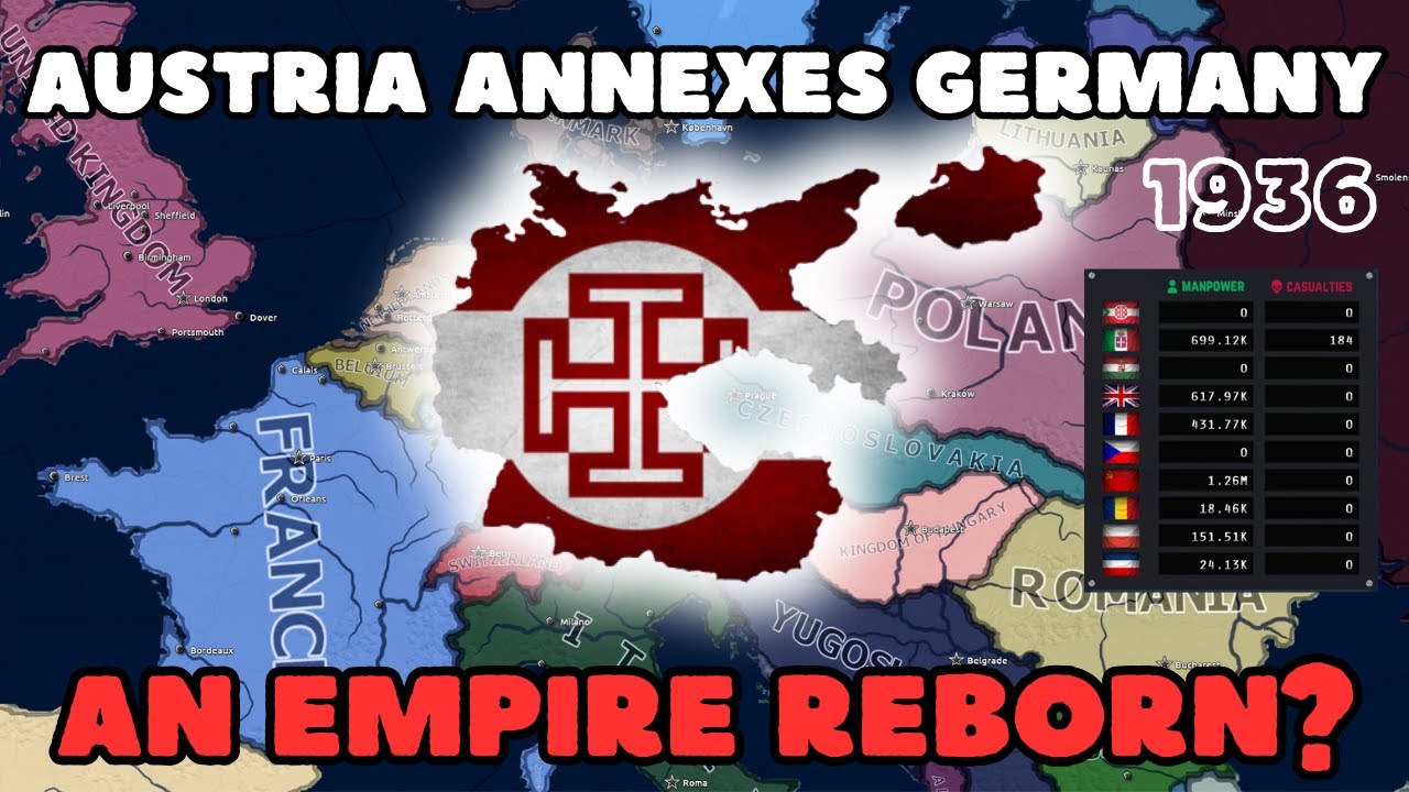 What If Austria Annexed Germany in 1936? | HOI4 Timelapse - YouTube