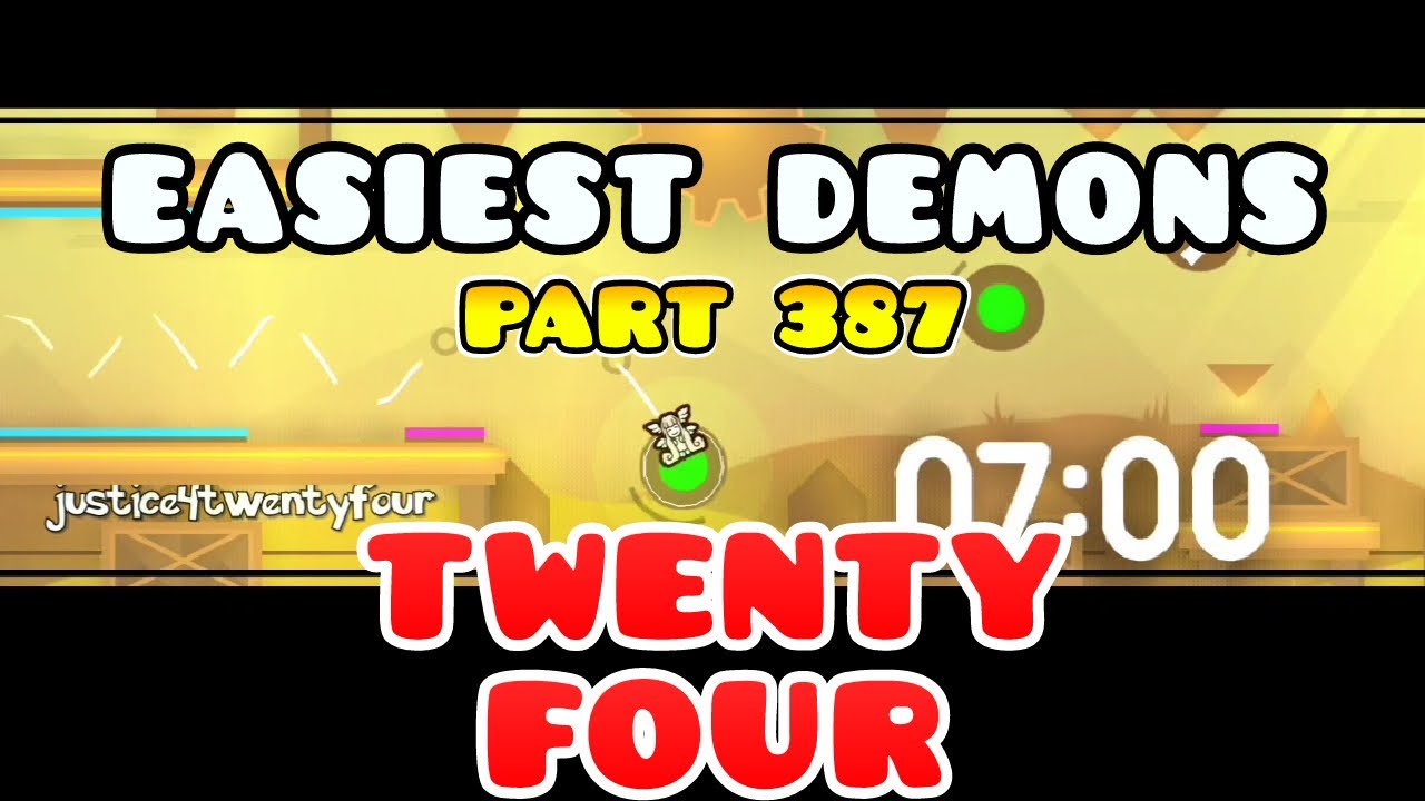 Easiest Demons Geometry Dash - twenty four - Demon Nº 387 - Road To 500 ...