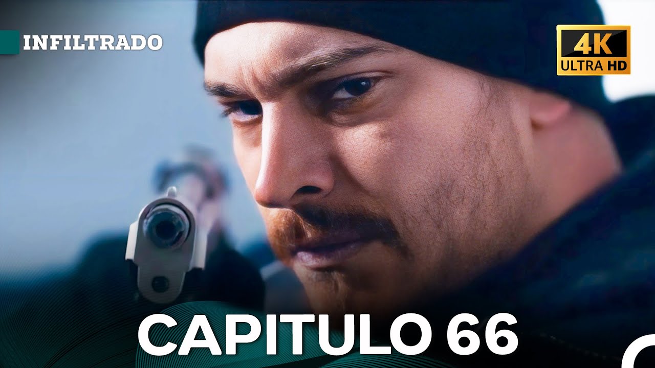 Infiltrado Capitulo 66 (Doblado En Español) 4K - YouTube