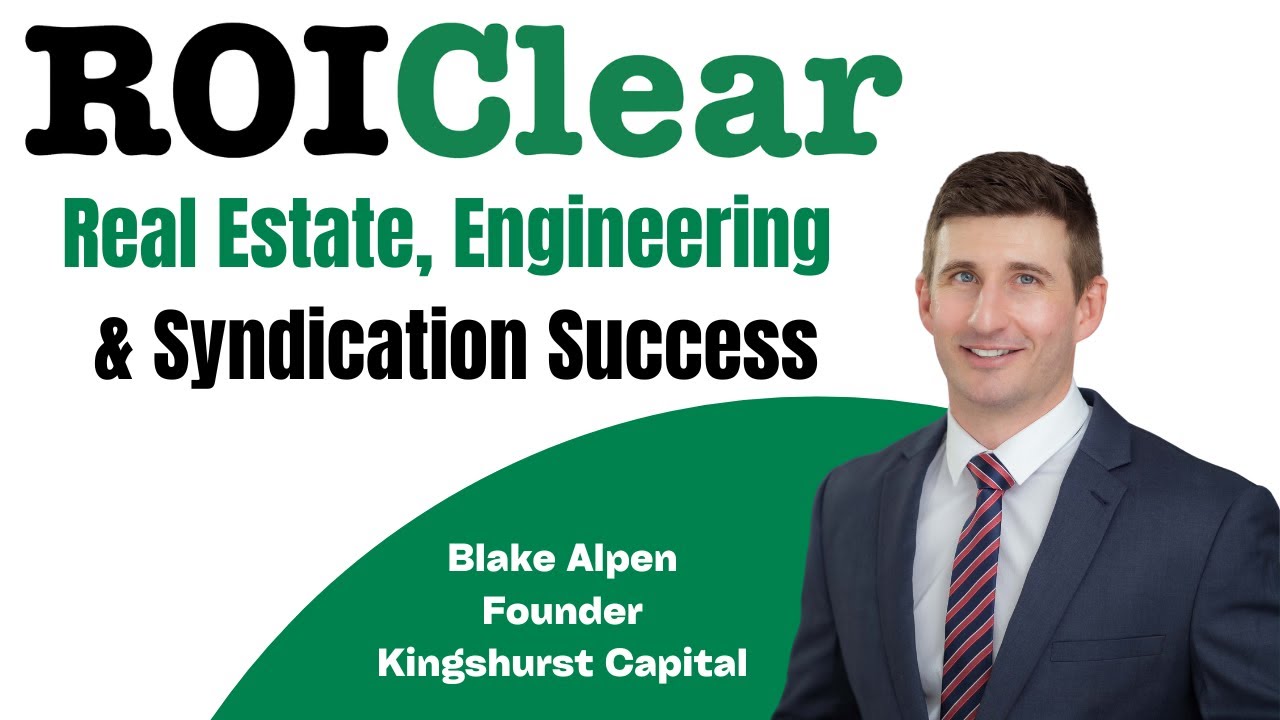 Real Estate, Engineering, and Syndication Success with Blake Alpen - YouTube