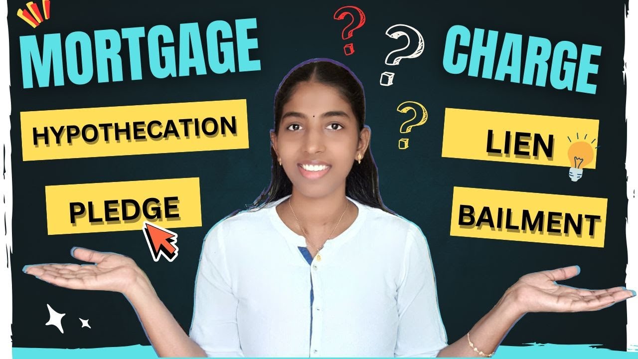 MORTGAGE, HYPOTHECATION, PLEDGE | CHARGE, LIEN | PROPERTY LAW - YouTube