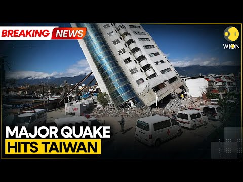 BREAKING: Major Earthquake Hits Taiwan, 3,000 Homes Lose Power After Quake | WION