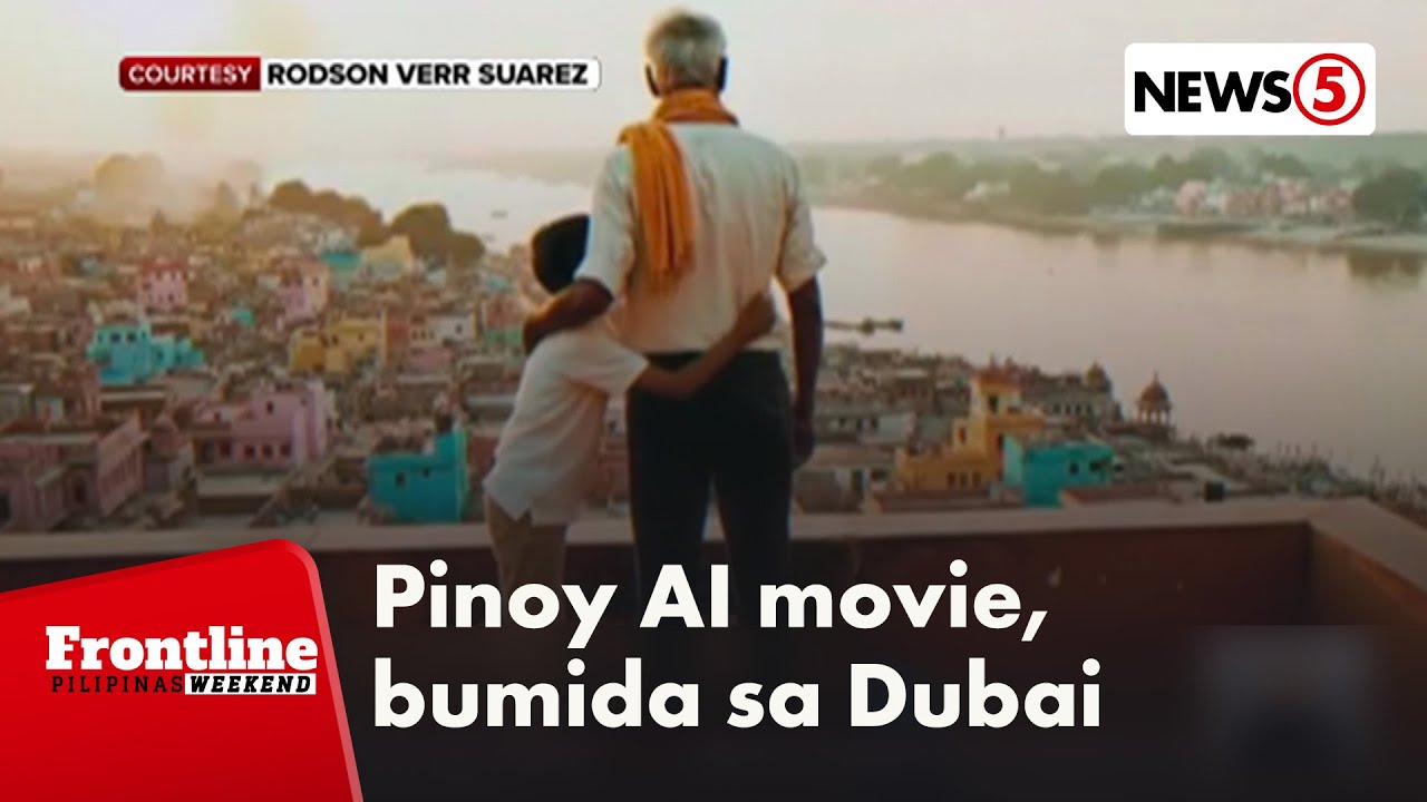 Pinoy AI film, bumida sa AI Film Awards sa Dubai | Frontline Weekend ...