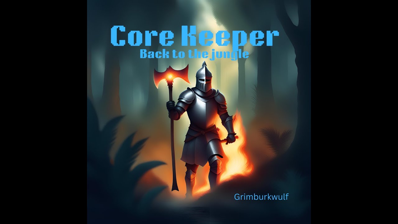 MWM- Core Keeper EP13- Back to the Jungle - YouTube