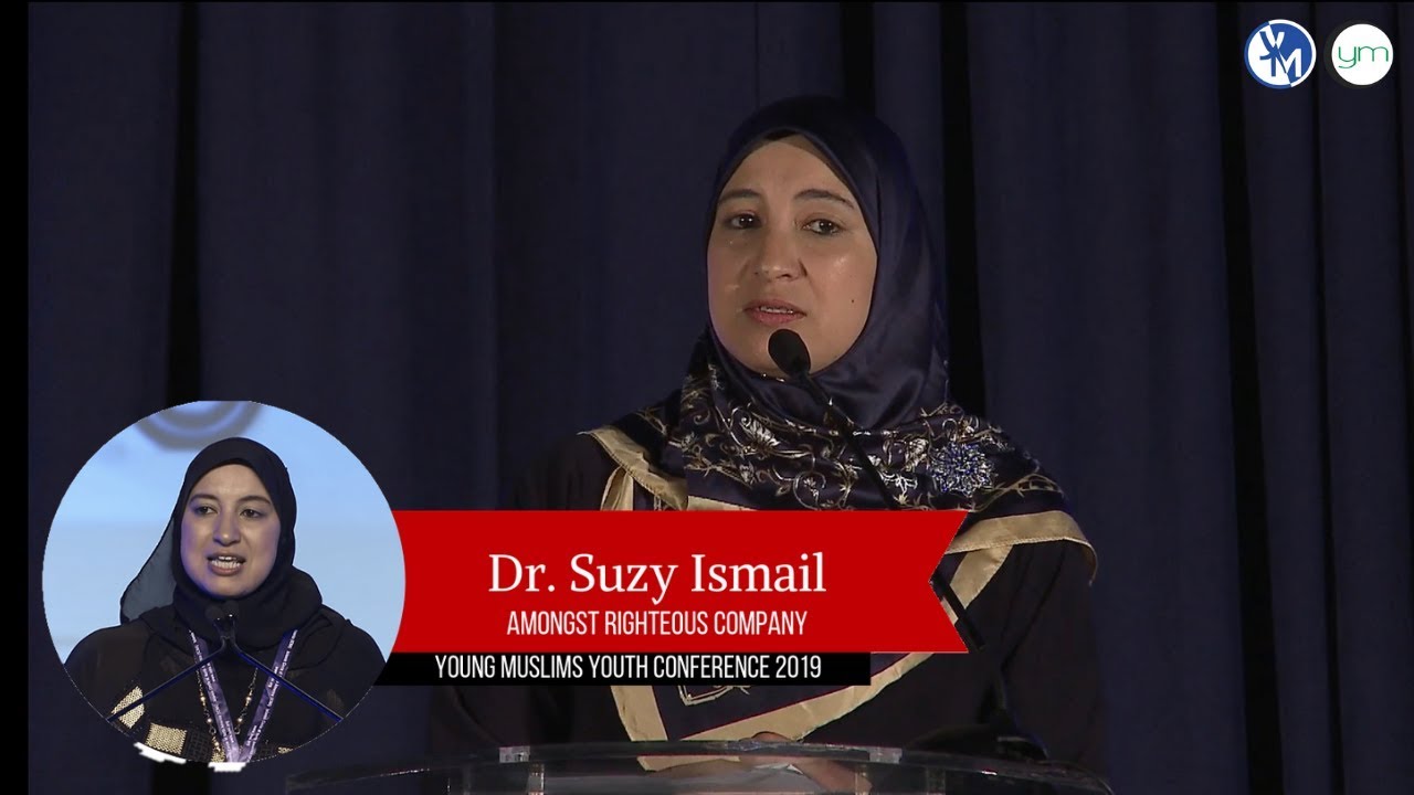 Amongst Righteous Company - Dr. Suzy Ismail | #YMC2K19 - YouTube