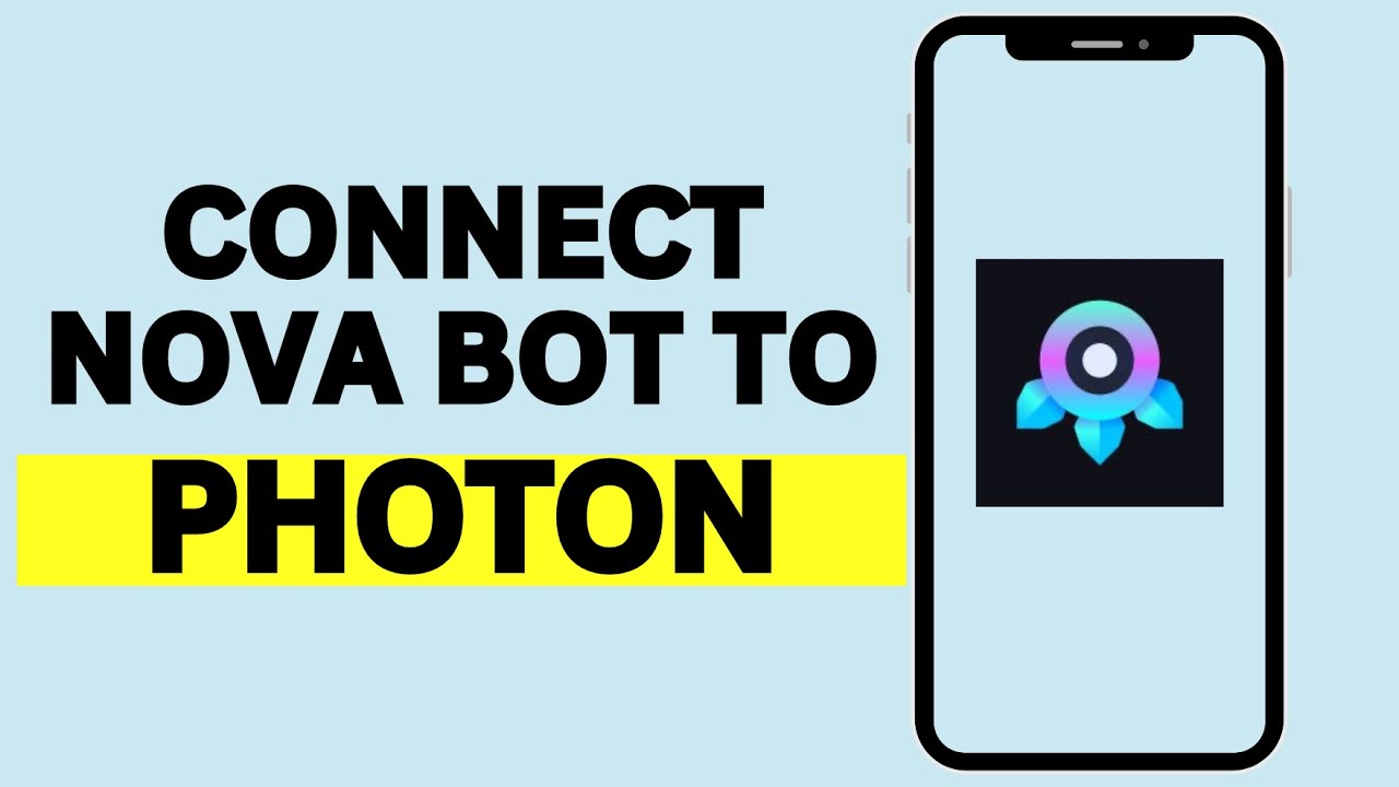 How To Connect Nova Bot To Photon (Working) - YouTube