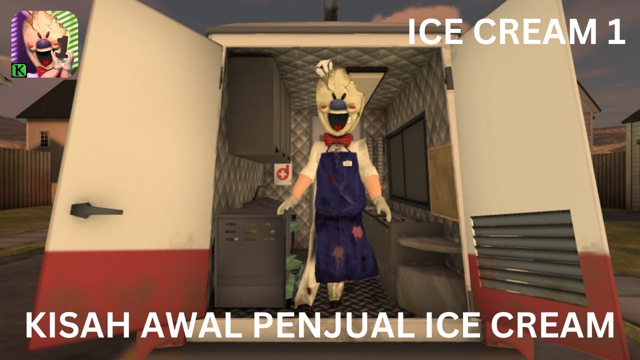 Awal kisah penjual Ice Cream - Ice Cream 1 - YouTube