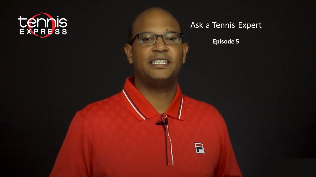 Ask a Tennis Expert Episode 5 | Tennis Express - YouTube