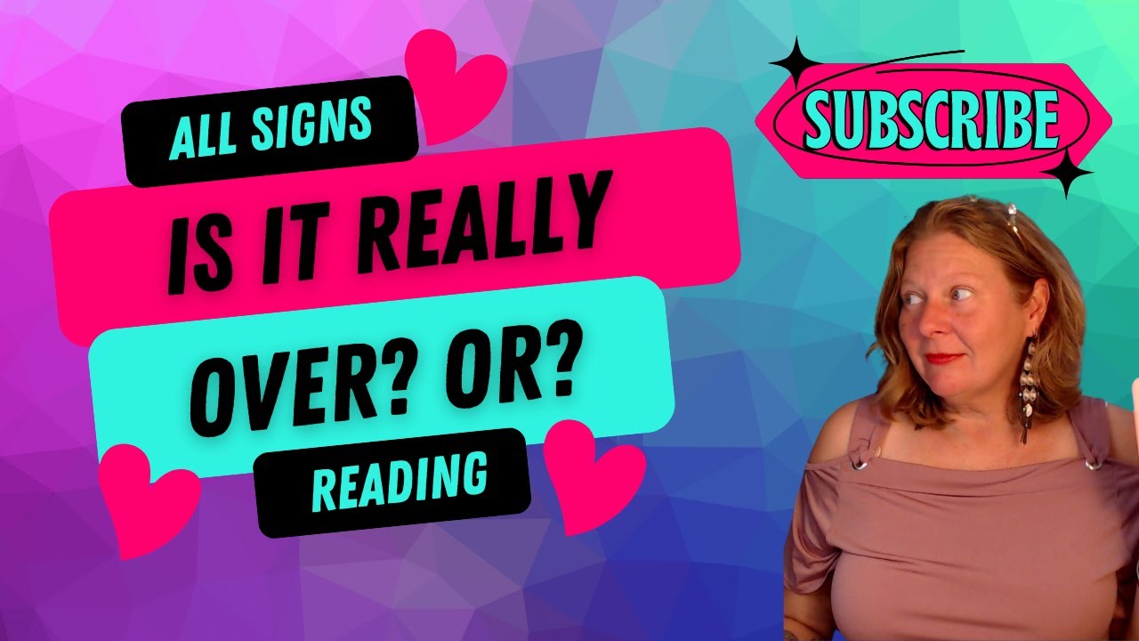 ALL SIGNS | IS IT REALLY OVER? OR? | Love Tarot Therapy Ep 66 - YouTube
