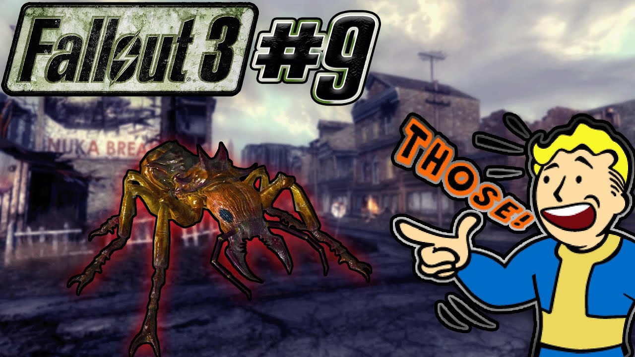 THOSE! | Fallout 3 - Part 9 - YouTube