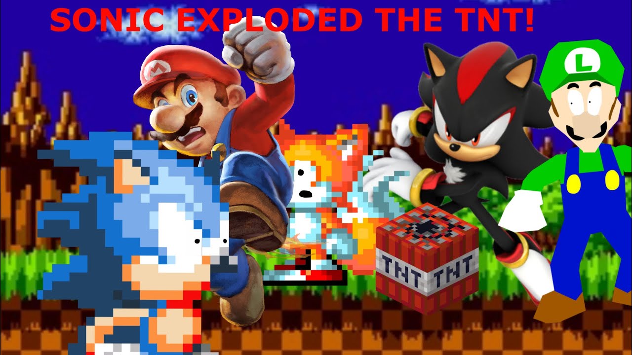 Sonic Explode The TNT! - YouTube
