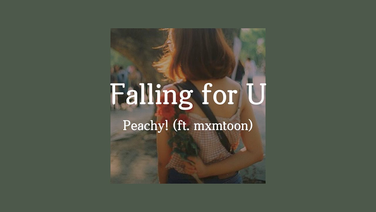 짝사랑 입덕부정기 | Peachy! - Falling for U (Ft. mxmtoon) [팝송 가사해석/번역/한글자막 ...