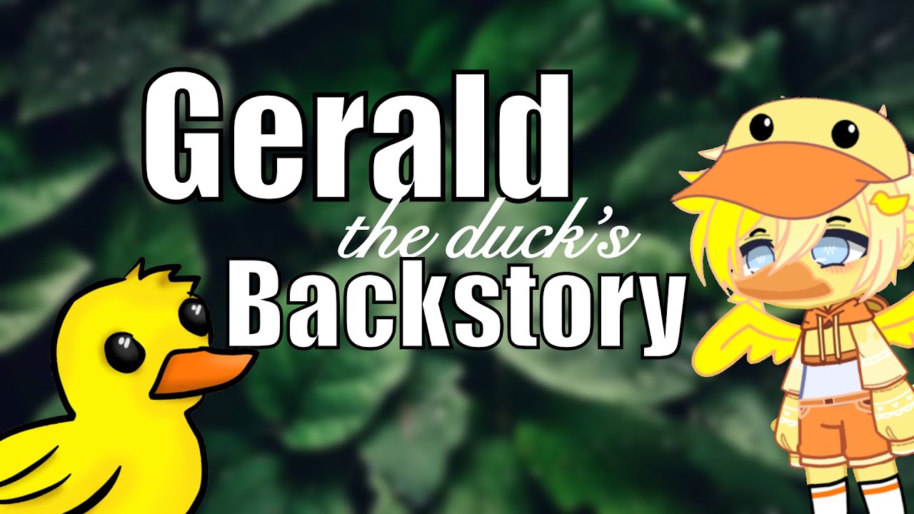 The Backstory of Gerald The Duck | Gacha Life/Gacha Club - YouTube
