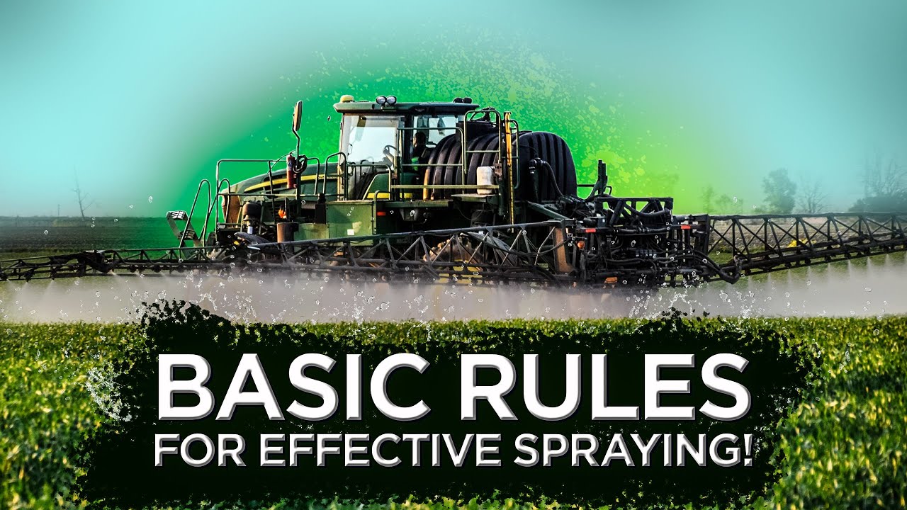 Basic Rules for Effective Spraying! How to Work Efficiently on Large ...