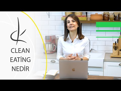 Clean Eating Nedir I Dilara Koçak I Afiyetle Diyet