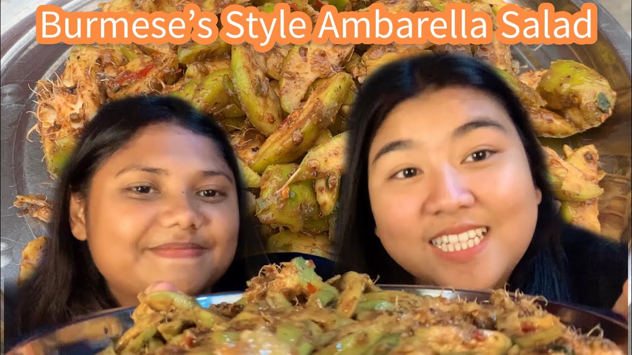 We will eat Burmese’s Style Ambarella Salad … Let’s eat with us #eating ...